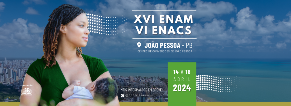 2024 ENAM ENACS – SITE 1 1920X700 – IBFAN Brasil